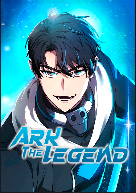 Ark The Legend - Spy-manga - สปายแมนก้า อ่านมังงะ มังฮวา มันฮัว อ่านการ์ตูนออนไลน์ แปลไทยฟรี
